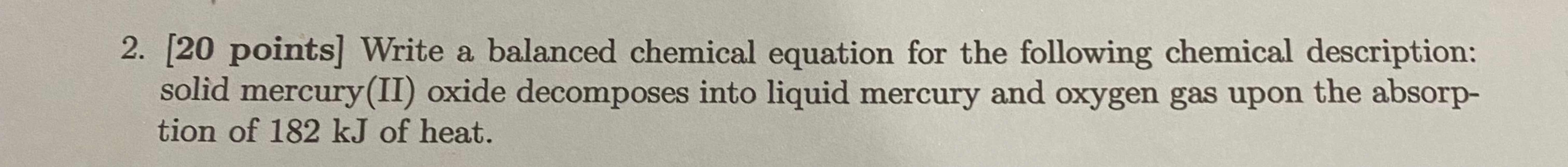 Solved [20 ﻿points] ﻿Write a balanced chemical equation for | Chegg.com