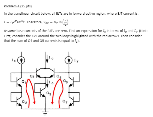 Solved Problem 4 (25 pts) In the translinear circuit below, | Chegg.com