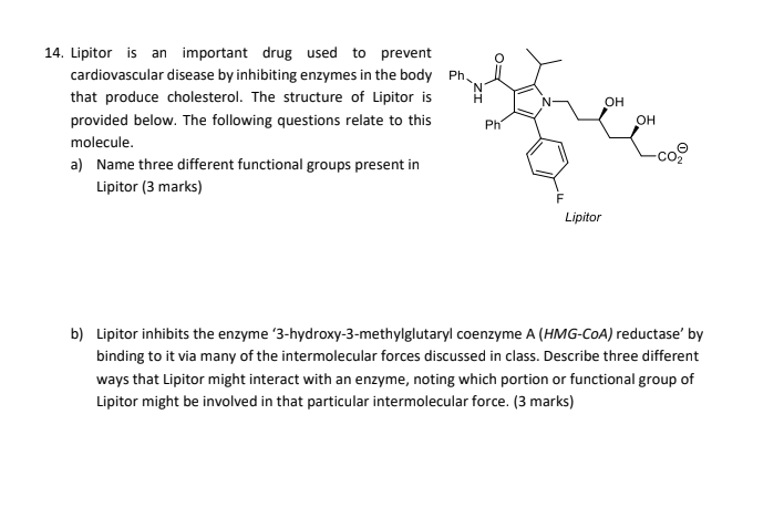 Solved 14. Lipitor is an important drug used to prevent | Chegg.com