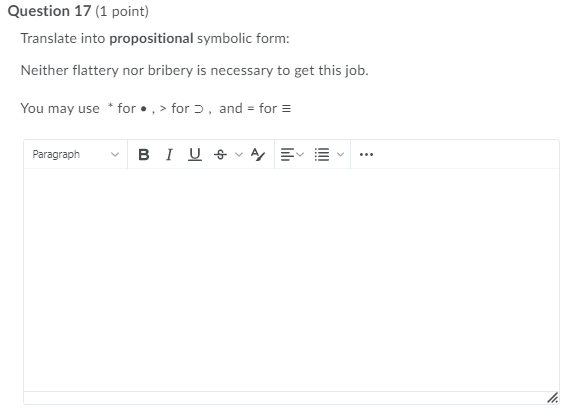 Solved Question 17 (1 point) Translate into propositional | Chegg.com