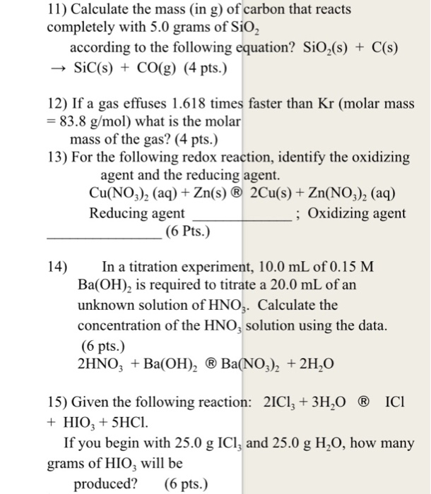 Solved 11) Calculate the mass (in g) of carbon that reacts | Chegg.com