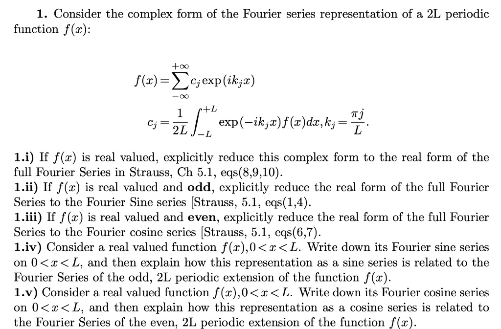 Solved 1. Consider the complex form of the Fourier series | Chegg.com
