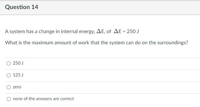 Solved A system has a change in internal energy, ΔE, of | Chegg.com