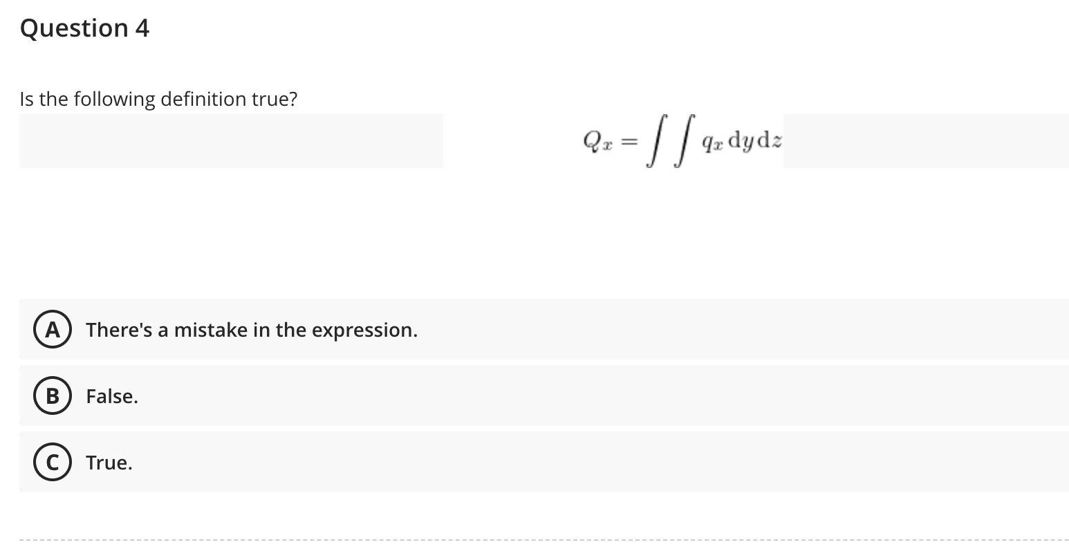 Is the following definition true? Qx=∬qx dy dz (A) | Chegg.com