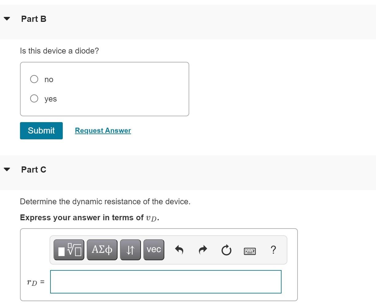 Solved A certain nonlinear device has id = v3/8. Part A | Chegg.com