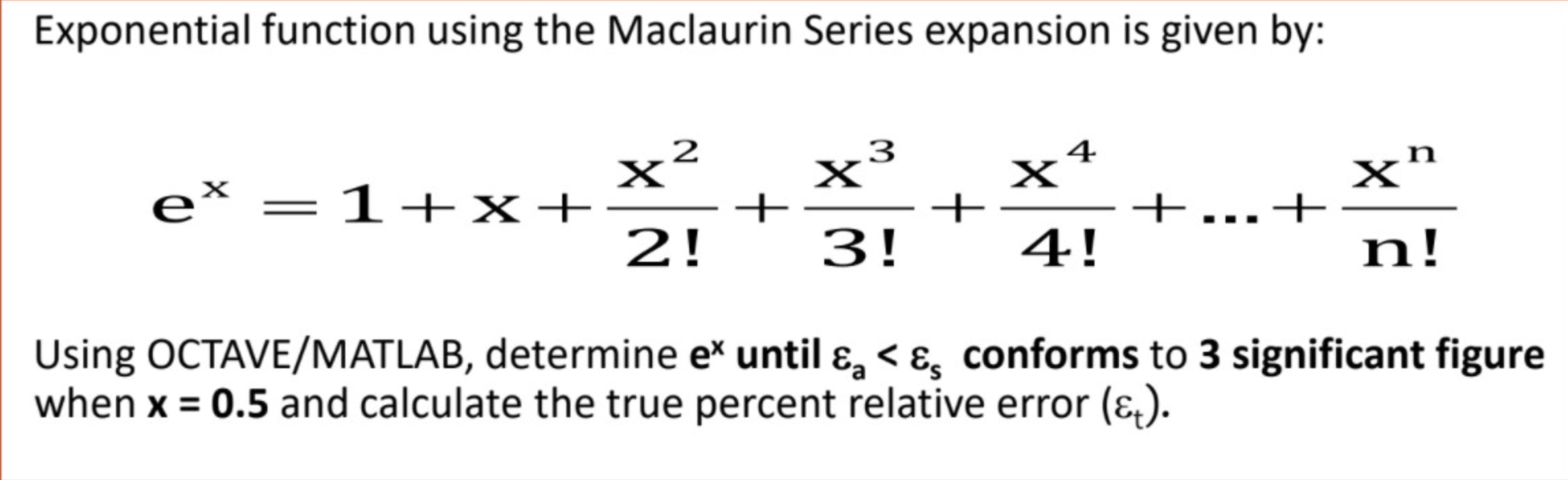 Solved Exponential function using the Maclaurin Series | Chegg.com