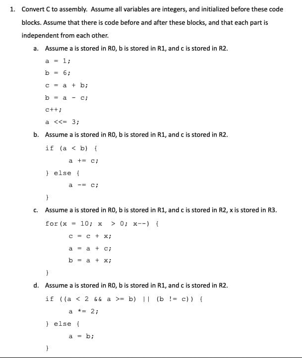Solved 1. Convert C to assembly. Assume all variables are | Chegg.com