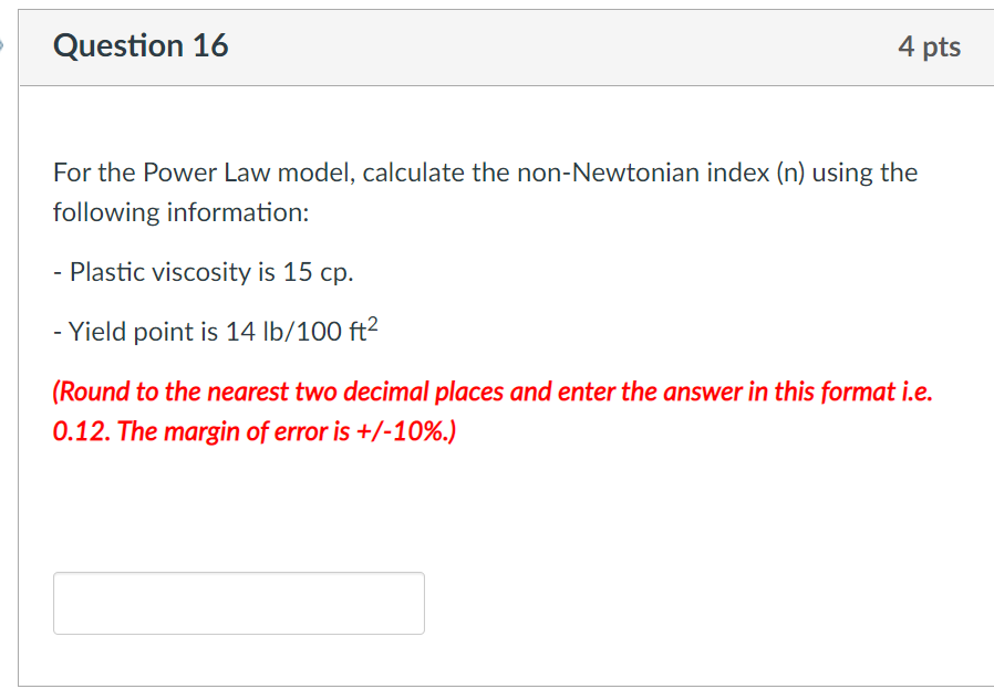 Solved Question 16 4 pts For the Power Law model, calculate | Chegg.com