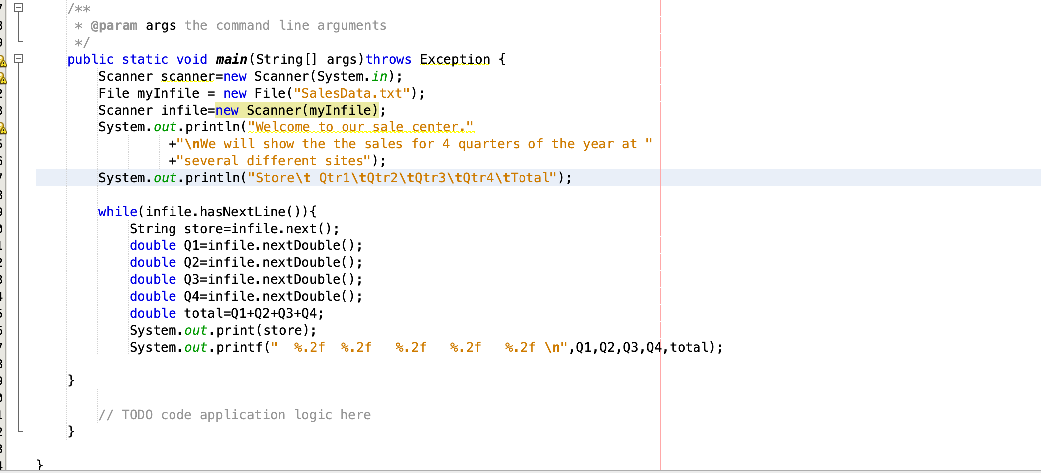 Solved 로 로 /** * @param args the command line arguments */ | Chegg.com