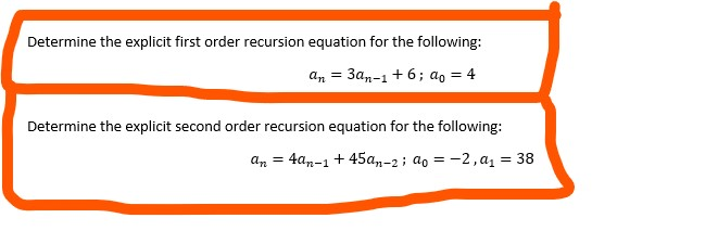 Solved Determine the explicit first order recursion equation | Chegg.com