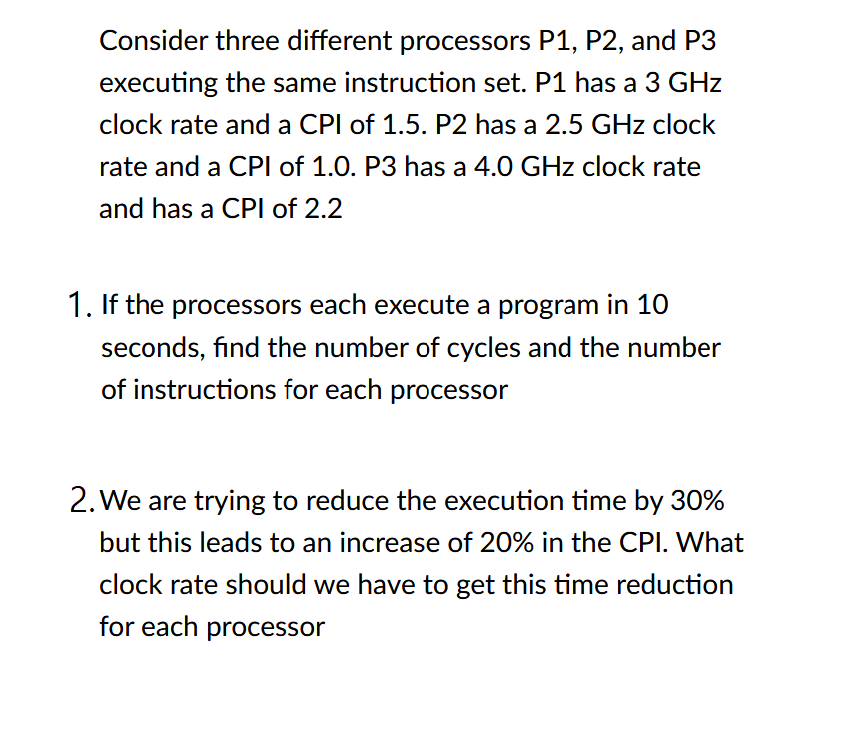 Solved Consider three different processors P1, P2, and P3 | Chegg.com
