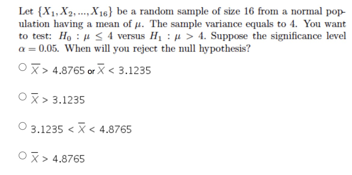 Solved Let {X1, X2, ..., X16} be a random sample of size 16 | Chegg.com