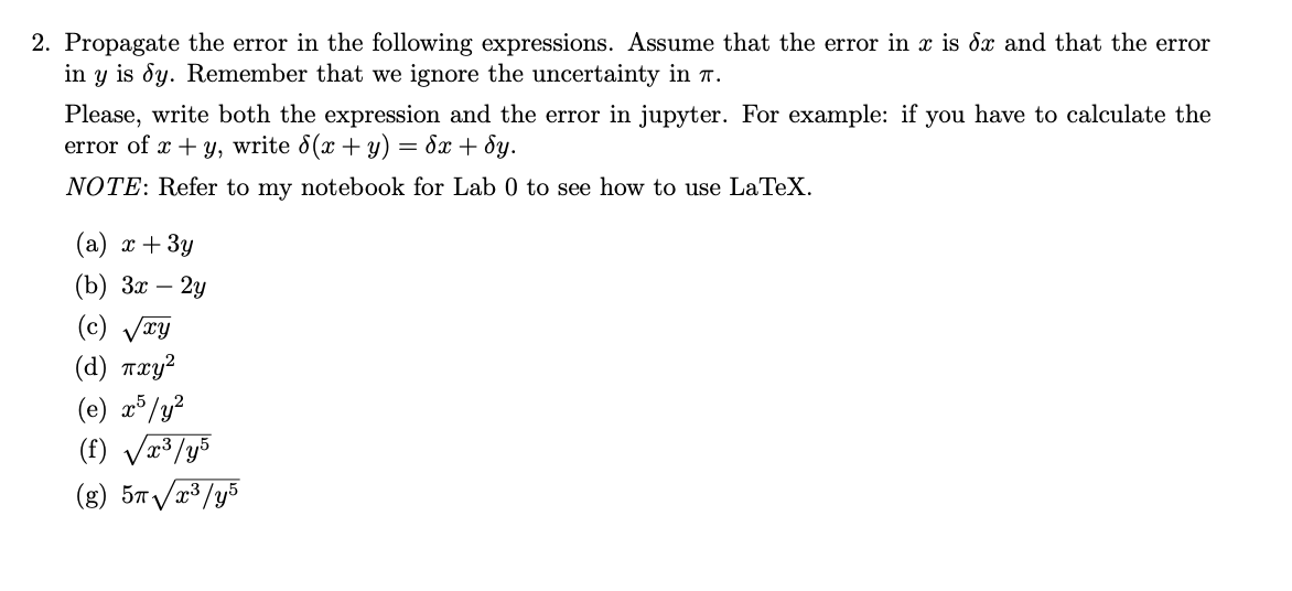 Solved 2. Propagate the error in the following expressions. | Chegg.com