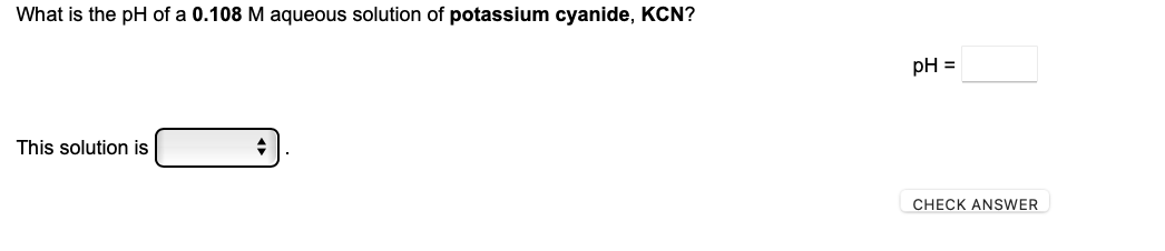 Solved What is the pH of a 0.108 M aqueous solution of | Chegg.com