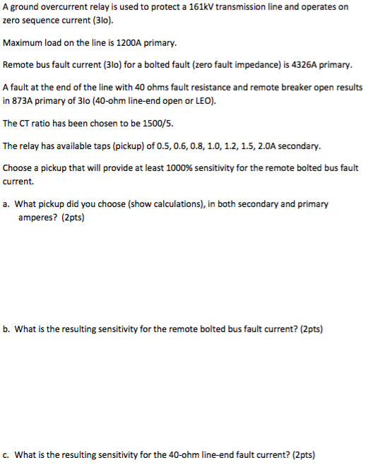 A ground overcurrent relay is used to protect a 161kV | Chegg.com