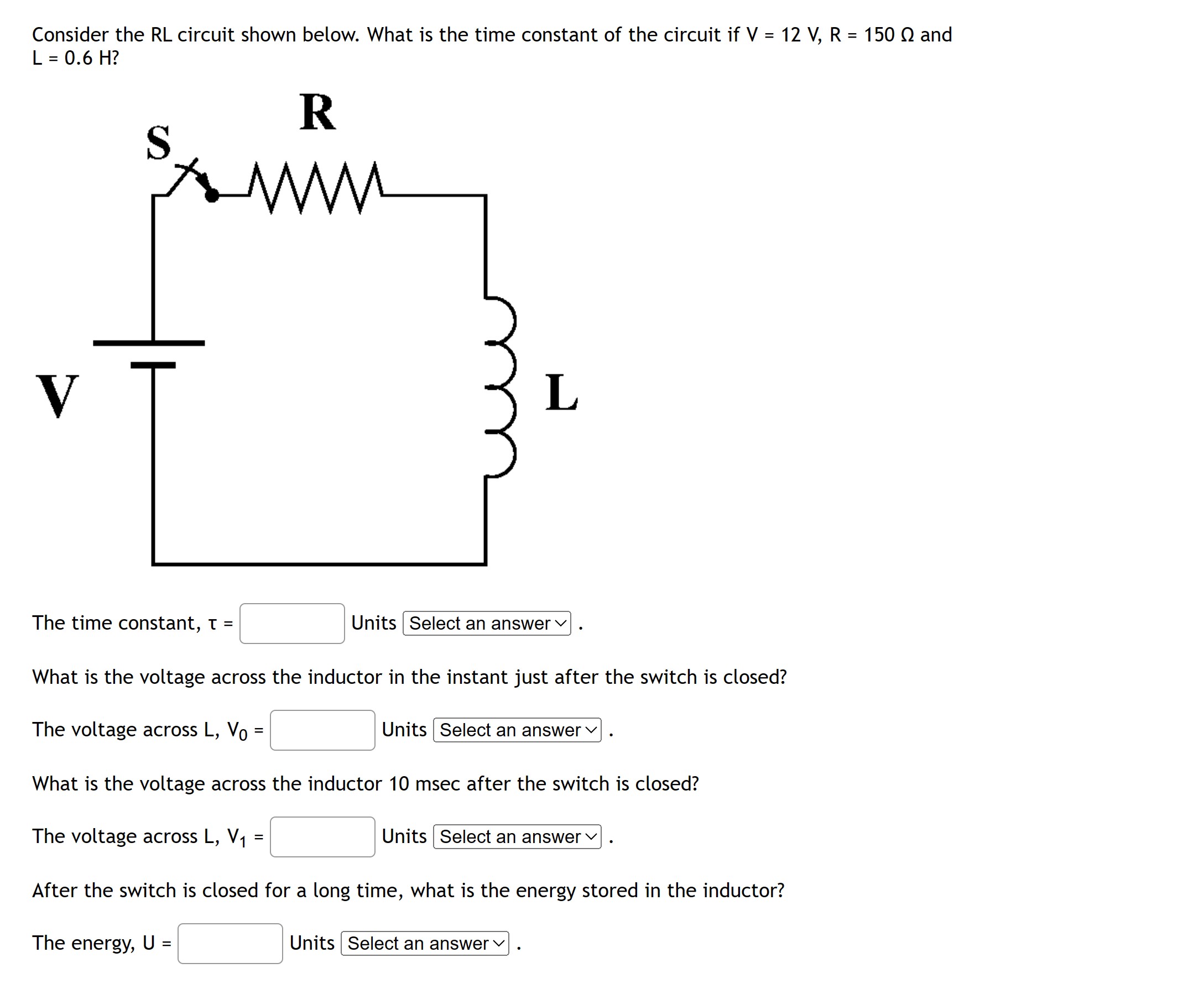 Solved Consider the RL circuit shown below. What is the time | Chegg.com