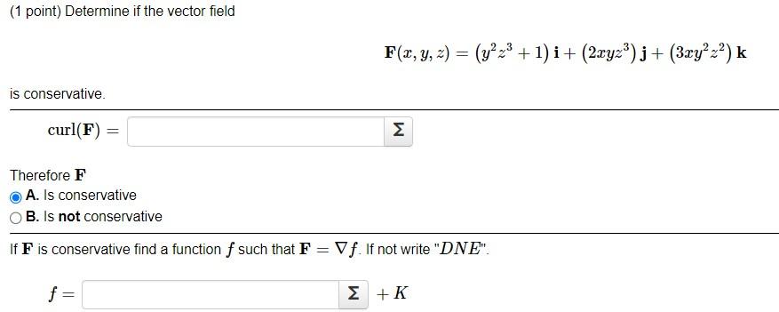 Solved (1 point) Determine if the vector field | Chegg.com