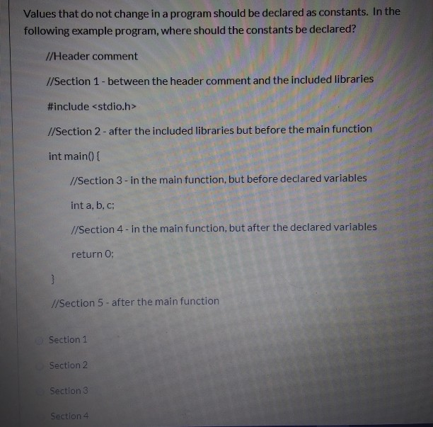 Solved Values that do not change ina program should be | Chegg.com