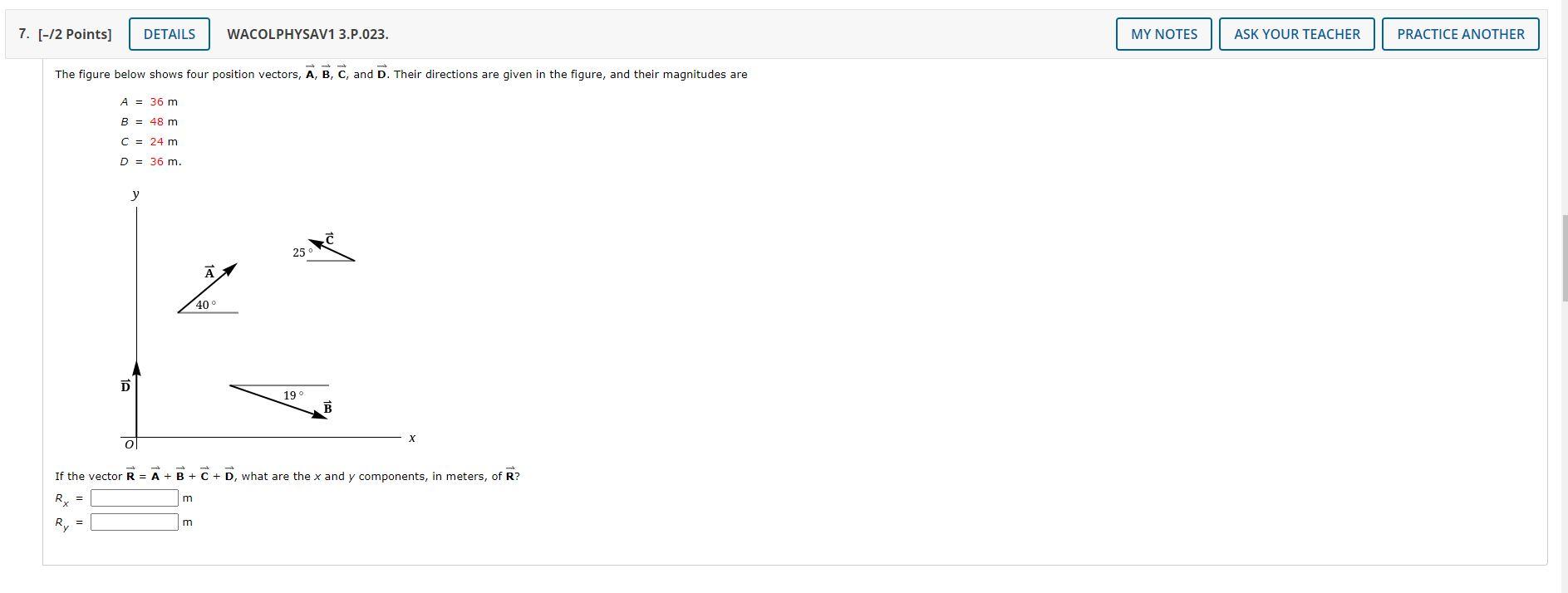 Solved A=36 mB=48 mC=24 mD=36 m If the vector R=A+B+C+D, | Chegg.com