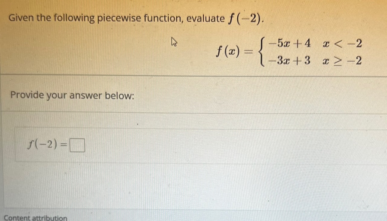 Solved Given the following piecewise function, evaluate | Chegg.com