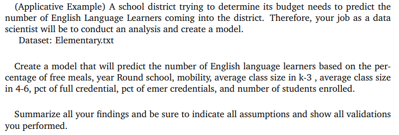 Solved (Applicative Example) A school district trying to | Chegg.com