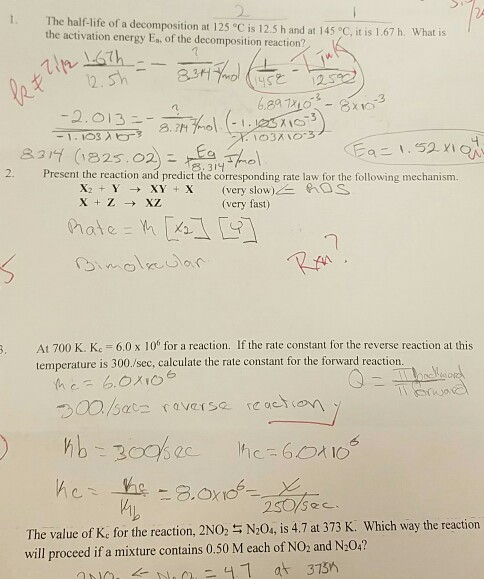 Solved 1. The half-life of a decomposition at 125-C is 12.5 | Chegg.com