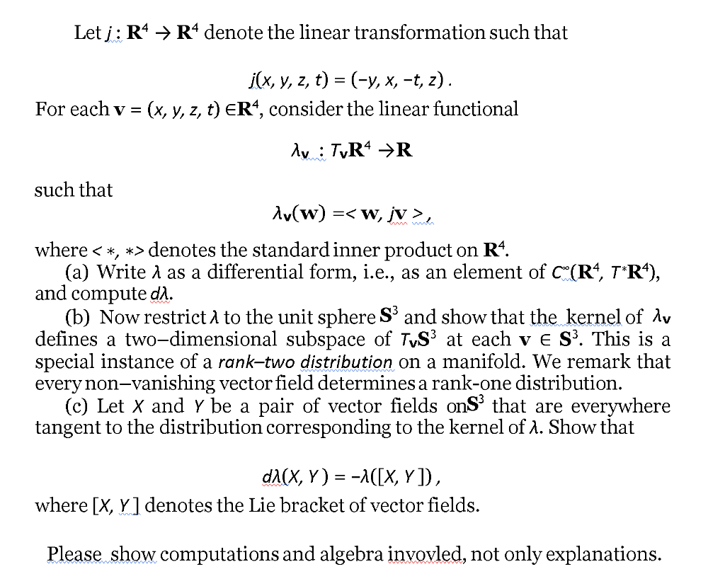 Solved Let j:R4→R4 denote the linear transformation such | Chegg.com