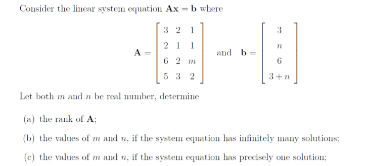 Solved Consider the linear system equation Ax- b where 3 2 1 | Chegg.com