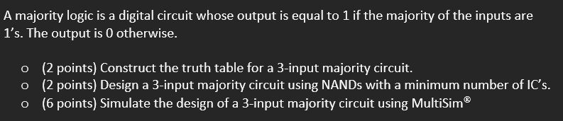 Solved A majority logic is a digital circuit whose output is | Chegg.com