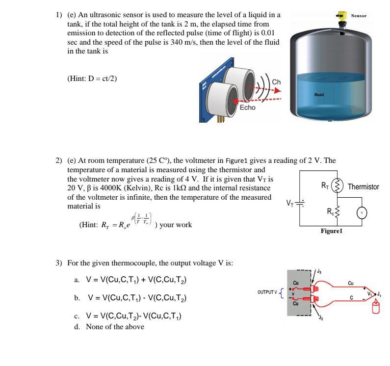 Solved Sensor 1) (e) An ultrasonic sensor is used to measure | Chegg.com
