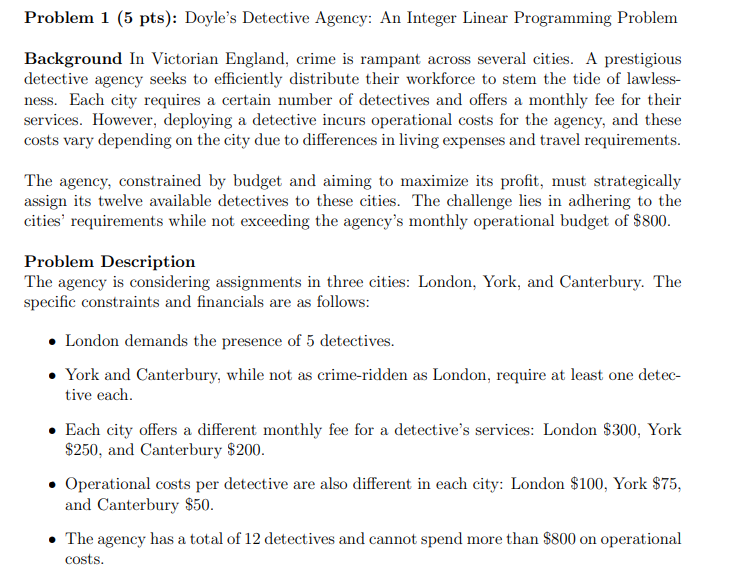 Solved Problem 1 (5 pts): Doyle's Detective Agency: An | Chegg.com