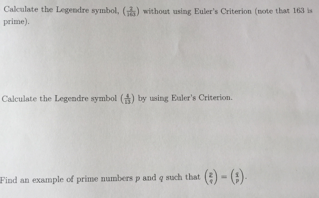 Solved Calculate the Legendre symbol, Gas) without using | Chegg.com