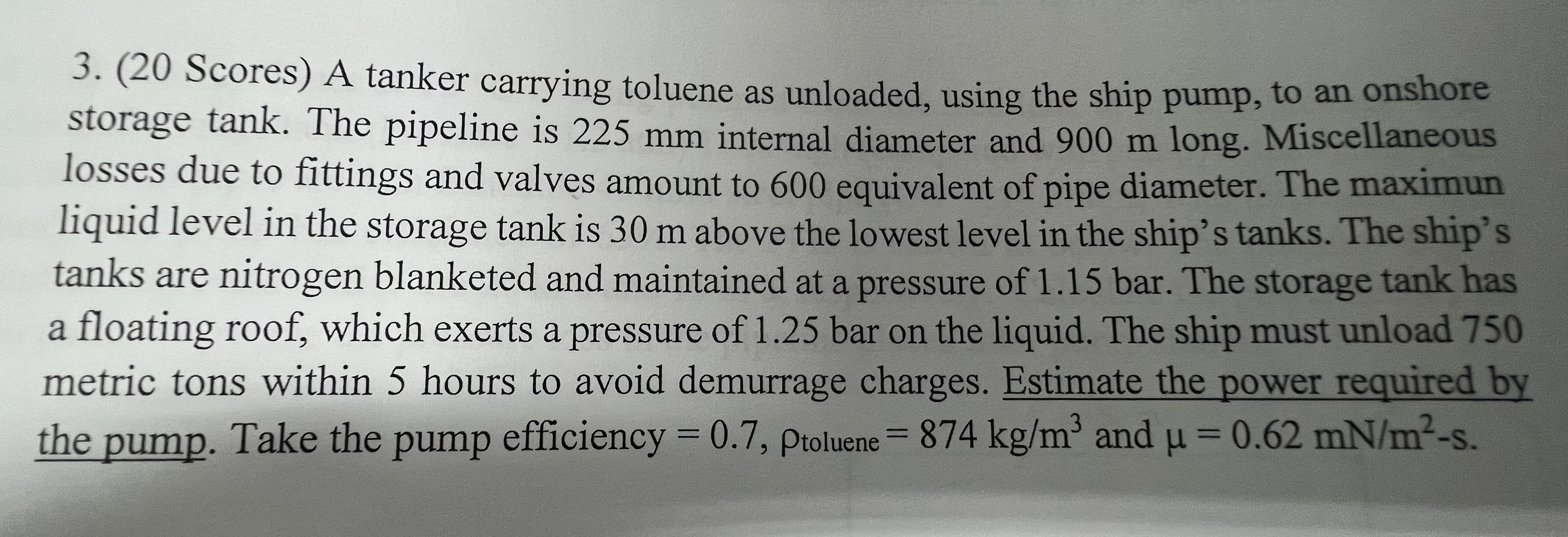 Solved 3. (20 Scores) A tanker carrying toluene as unloaded, | Chegg.com