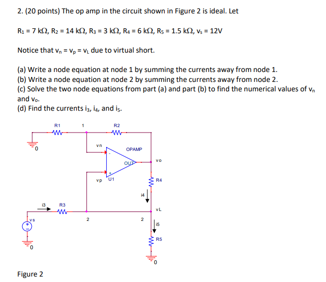 Solved 2. (20 points) The op amp in the circuit shown in | Chegg.com