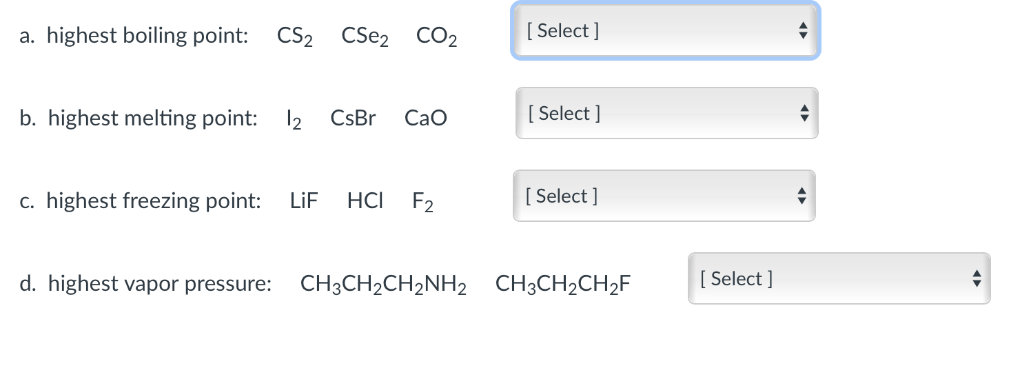 Solved a. highest boiling point: CS2 Cse2 CO2 [ Select ] b. | Chegg.com