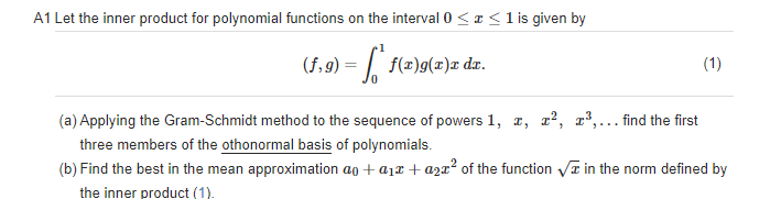 Solved A1 Let the inner product for polynomial functions on | Chegg.com