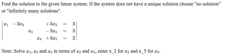 Solved Find the solution to the given linear system. If the | Chegg.com