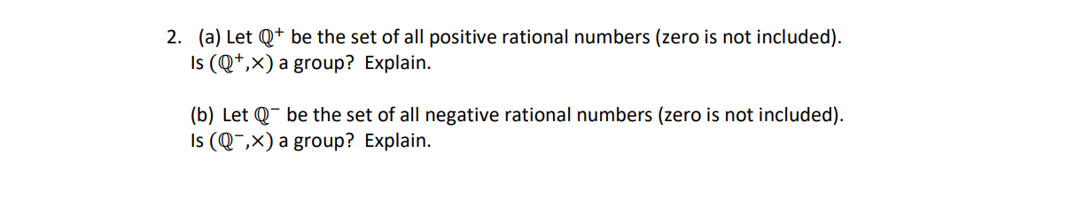 Solved 2. (a) Let Q+be the set of all positive rational | Chegg.com