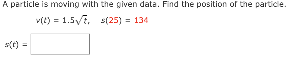 Solved A particle is moving with the given data. Find the | Chegg.com