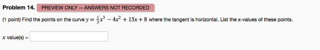 Solved Problem 15. PREVIEW ONLY -- ANSWERS NOT RECORDED 1 | Chegg.com