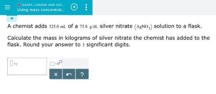 Solved O GASES, LIQUIDS AND SOL.. Using mass concentrat... 0 | Chegg.com