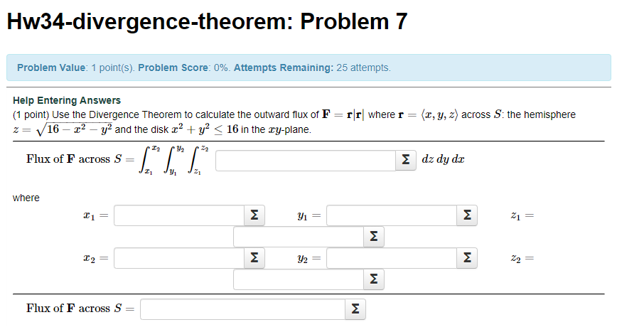 Solved Hw34-divergence-theorem: Problem 7 Problem Value: 1 | Chegg.com
