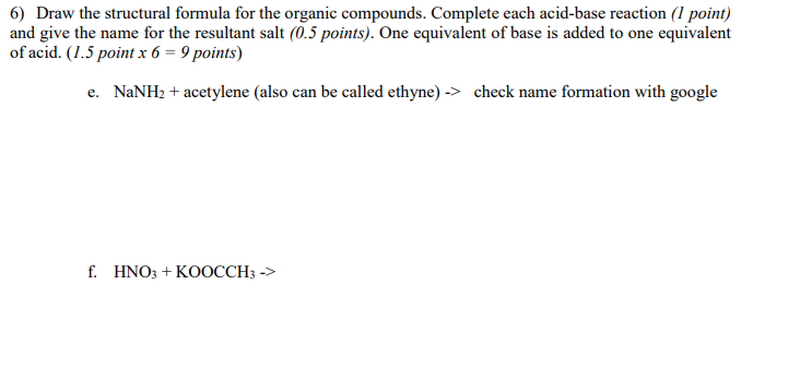 6) Draw the structural formula for the organic | Chegg.com