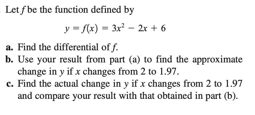 Solved Let f be the function defined by y = f(x) = 3x2 – 2x | Chegg.com