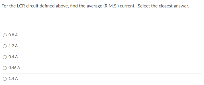 Solved The following seven problems refer to a series LCR | Chegg.com