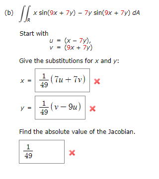 Solved (b) sin(9x7y) - 7y sin(9x + 7y) dA Start with Vx7y) | Chegg.com