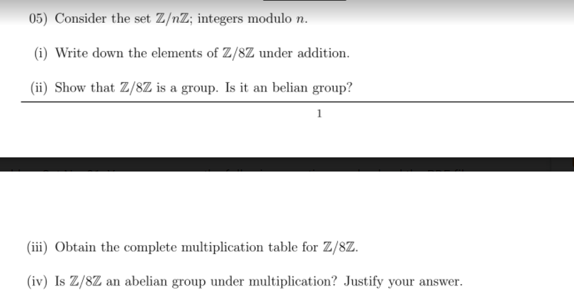 Solved 05) Consider the set Z/nZ; integers modulo n. (i) | Chegg.com