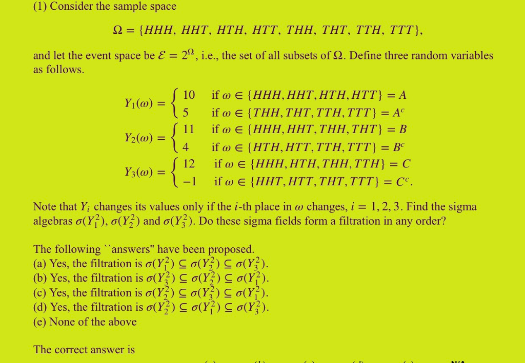 Solved (1) Consider the sample space Ω = {HHH. HHT, HTH. | Chegg.com