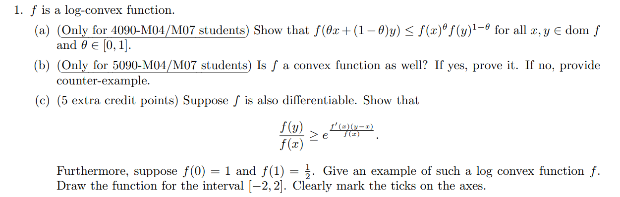 Solved 1- 1. f is a log-convex function. (a) (Only for | Chegg.com