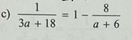 Solved c) 3a+181=1−a+68 | Chegg.com